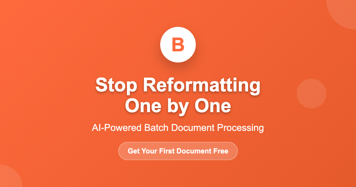 BatchFormat AI - Batch Document Reformatting Made Simple